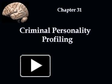 Criminal Personality Profiling presentation | free to view