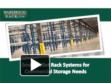 Get Pallet Racks for your commercial needs presentation | free to download