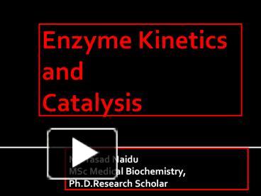 Enzyme Catalysis presentation | free to download