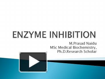 Enzyme Inhibition presentation | free to download