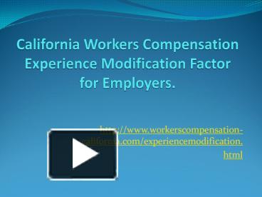 California Workers Compensation Experience Modification Factor for ...