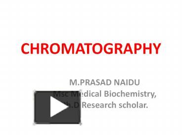 PPT – Chromatography PowerPoint presentation | free to download - id ...
