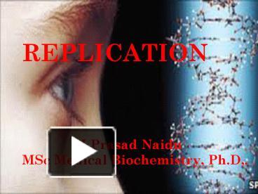 PPT – REPLICATION PowerPoint presentation | free to download - id ...