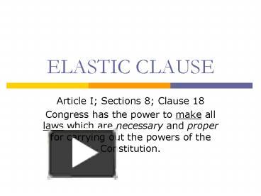 PPT – ELASTIC CLAUSE PowerPoint presentation | free to download - id ...