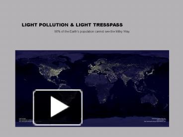 LIGHT POLLUTION presentation | free to view