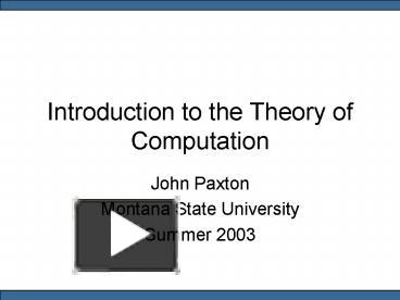 Introduction to the Theory of Computation presentation | free to download