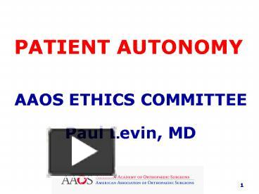 PATIENT AUTONOMY presentation | free to view