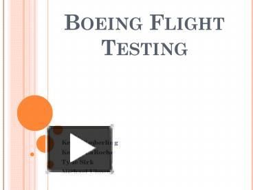 PPT – Boeing Flight Testing PowerPoint presentation | free to download ...