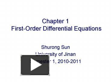 Chapter 1 First-Order Differential Equations presentation | free to view