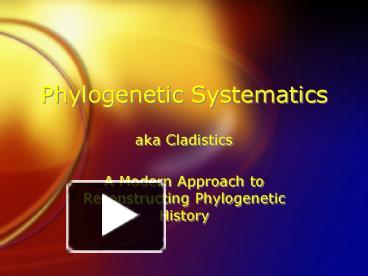 PPT – Phylogenetic Systematics PowerPoint presentation | free to view ...