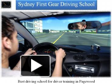 PPT – Sydney First Gear Driving School PowerPoint presentation | free ...