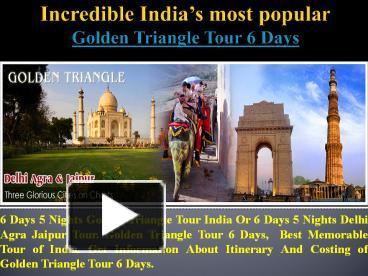 Golden Triangle Tour 6 Days presentation | free to download