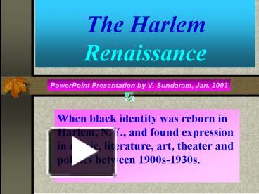 The Harlem Renaissance presentation | free to view