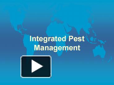 PPT – Integrated Pest Management PowerPoint presentation | free to view ...