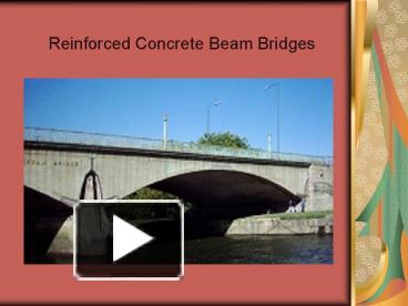 Reinforced Concrete Beam Bridges presentation | free to view
