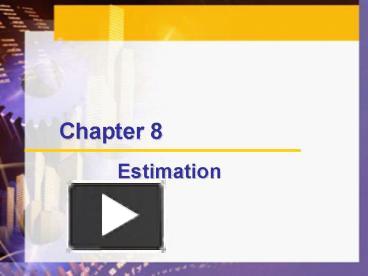 PPT – Estimation PowerPoint presentation | free to view - id: 63adf-ZDc1Z