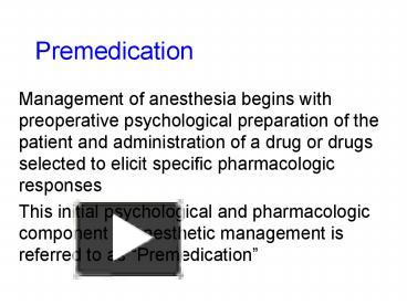 Premedication presentation | free to view