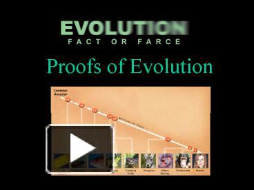 PPT – Proofs of Evolution PowerPoint presentation | free to view - id ...