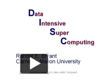 Data Intensive Super Computing presentation | free to view