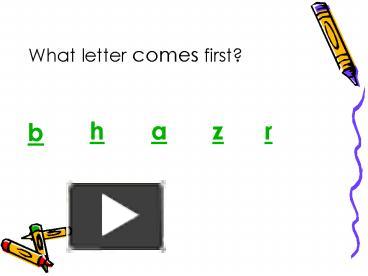 PPT – What letter comes first PowerPoint presentation | free to view ...