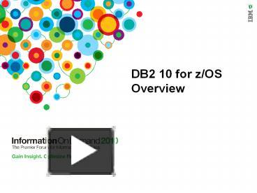 DB2 V10 For ZO/S presentation | free to download