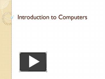 PPT – Introduction to Computers PowerPoint presentation | free to ...