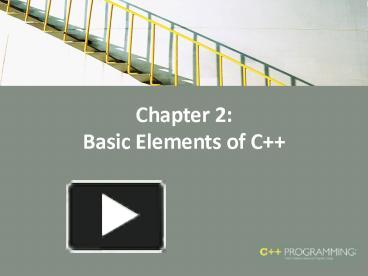 Chapter 2: Basic Elements of C presentation | free to download