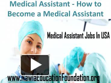 Medical Assistant - How to Become a Medical Assistant presentation ...