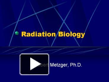 Radiation Biology presentation | free to download
