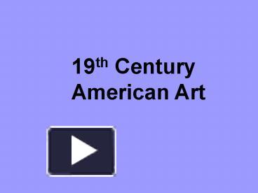 19th Century presentation | free to view