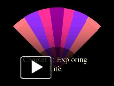 Chapter 1: Exploring Life presentation | free to view