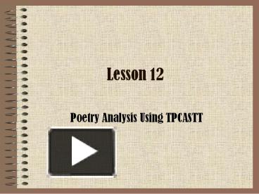 Poetry Analysis Using TPCASTT presentation | free to download
