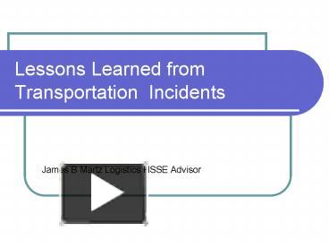 Lessons Learned from Transportation Incidents presentation | free to view