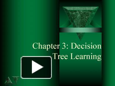 Chapter 3: Decision Tree Learning presentation | free to view