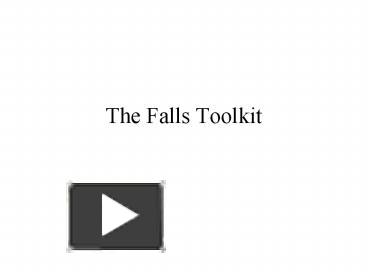 PPT – The Falls Toolkit PowerPoint presentation | free to download - id ...