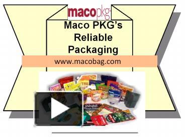 PPT – A Complete Packaging Solution - Maco Bag (1) PowerPoint ...