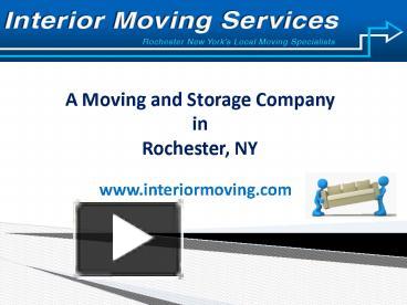 PPT – Movers in Rochester NY - Interior Moving Services PowerPoint ...