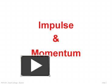 PPT – Impulse PowerPoint presentation | free to view - id: 64c65a-NWZmZ