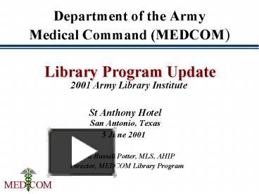 Department of the Army Medical Command (MEDCOM) presentation | free to view