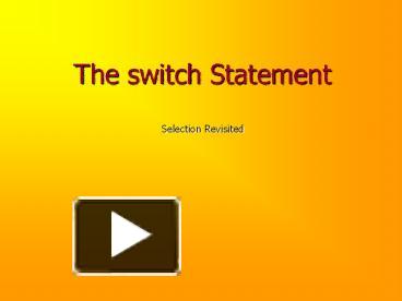 The switch Statement presentation | free to download