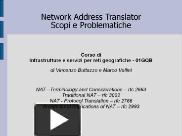 PPT – Network Address Translator Scopi e Problematiche PowerPoint ...