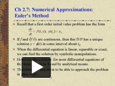 PPT – Ch 2.7: Numerical Approximations: Euler PowerPoint presentation ...