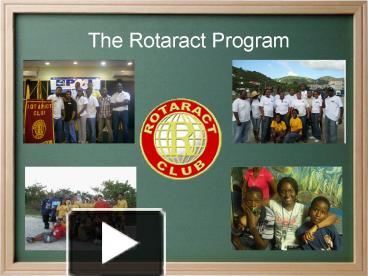 PPT – The Rotaract Program PowerPoint presentation | free to download ...