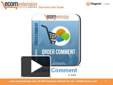 PPT – Magento Order Comment Extension Allows customers can leave ...
