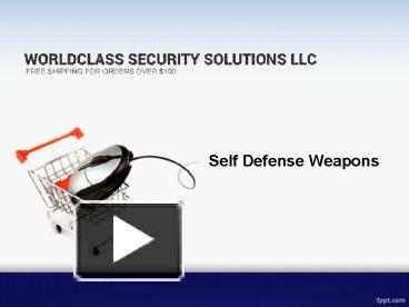 Self Defense Weapons presentation | free to download