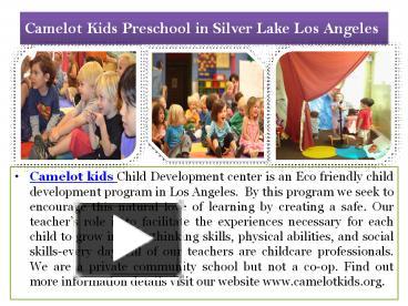 PPT – Camelot Kids Preschool in Silver Lake Los Angeles PowerPoint ...