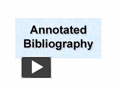 Annotated Bibliography presentation | free to download