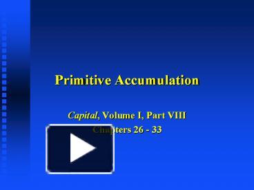 Primitive Accumulation presentation | free to download