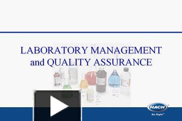 LABORATORY MANAGEMENT and QUALITY ASSURANCE presentation | free to view