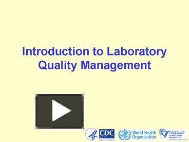 Introduction to Laboratory Quality Management presentation | free to view